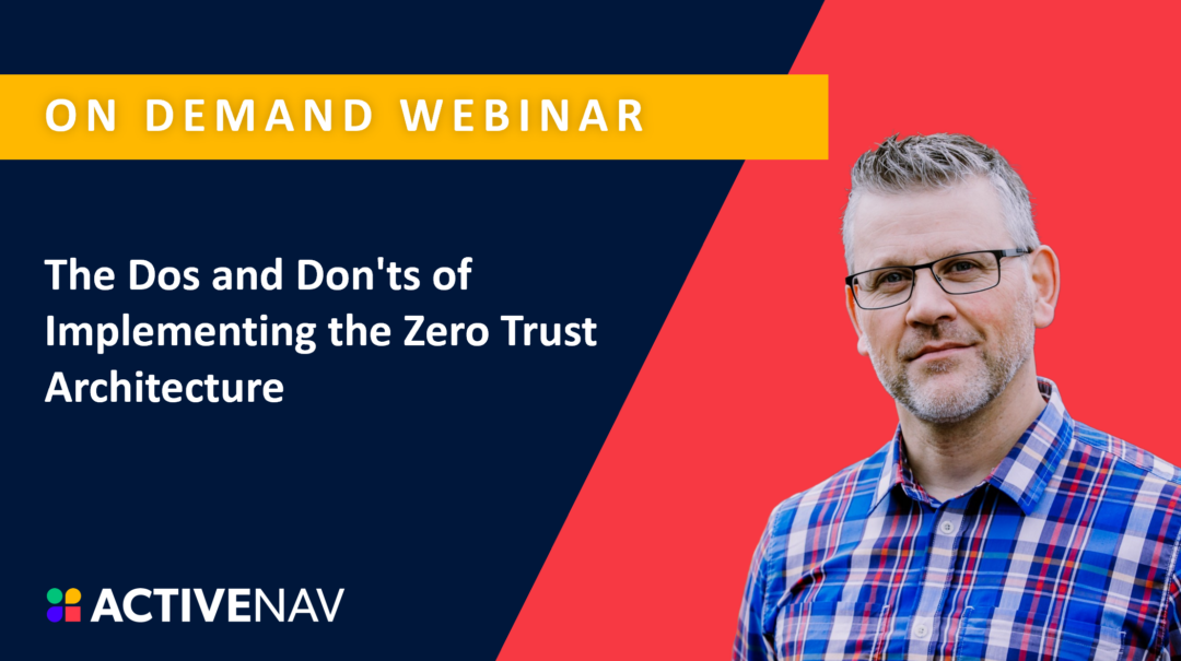 The Dos and Don'ts of Implementing Zero Trust Architecture - ActiveNav The Dos and Don'ts of Implementing Zero Trust Architecture - ActiveNav